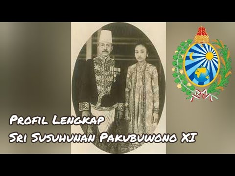 Profil Lengkap Sri Susuhunan Pakubuwono XI - YouTube