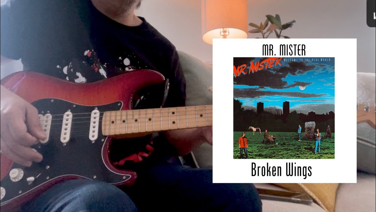 Broken Wings by Mr. Mister Guitar Cover - YouTube
