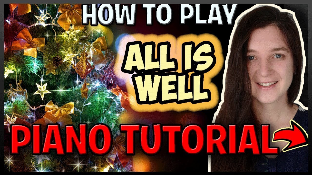How To Play "ALL IS WELL" by Michael W. Smith - Easy Piano (Synthesia ...