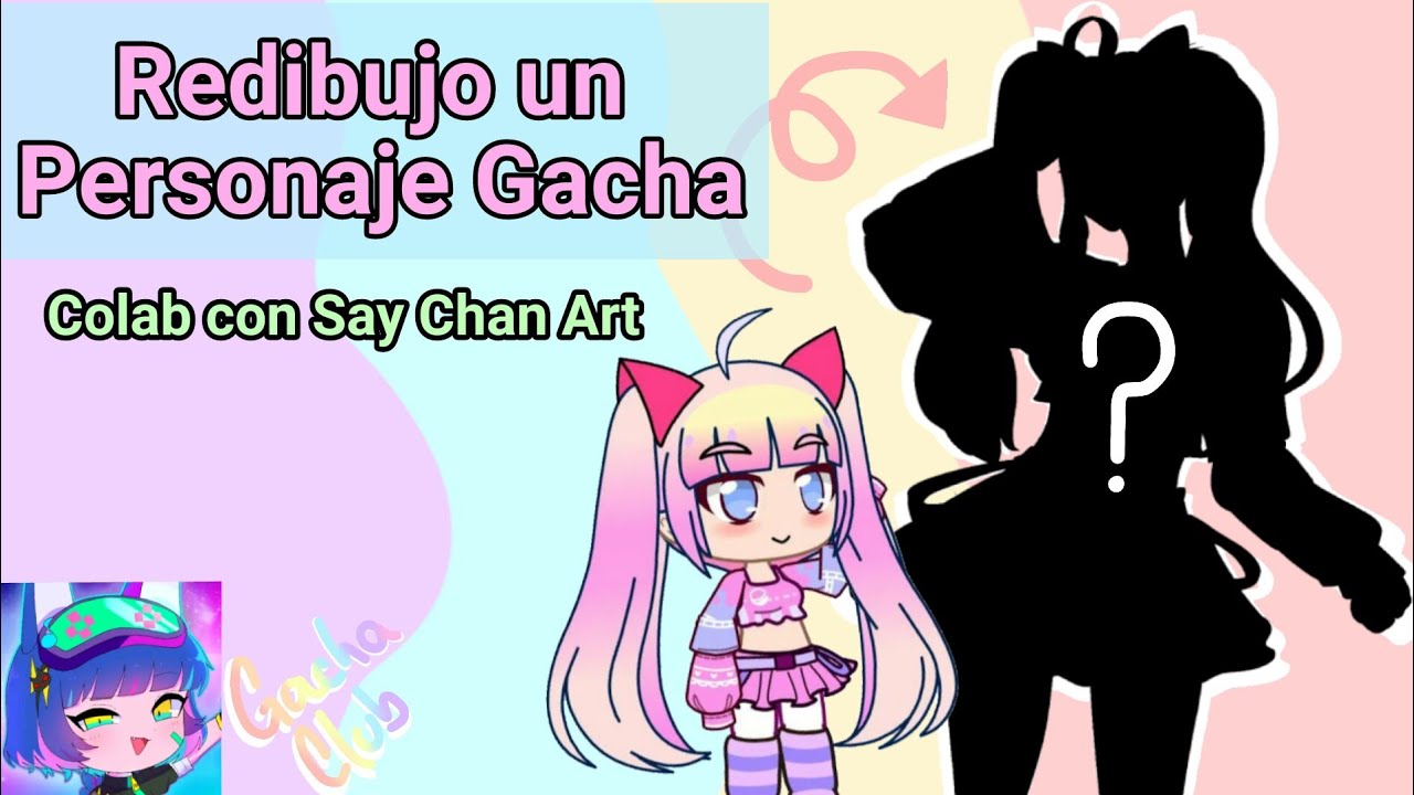 Rehago el Gacha de Say Chan (Colab + Speedpaint) - YouTube