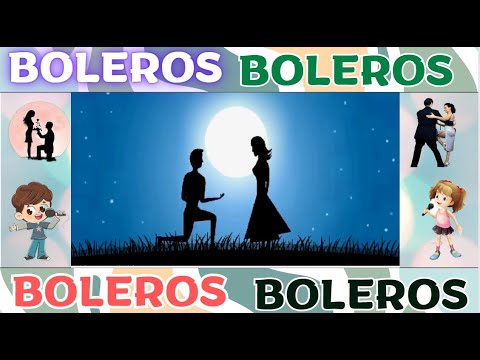 Los Boleros De Todos Los Tiempos, Grandes Exitos, Nuestros Recuerdos ...