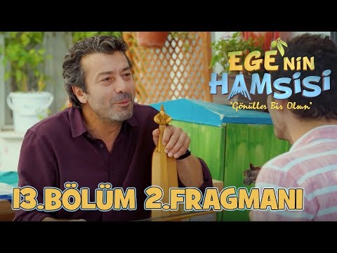 Ege'nin Hamsisi - 13.Bölüm 2.Fragmanı