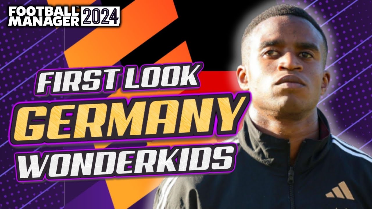 FM24 Early Look Germany Wonderkids - Football Manager 2024 - YouTube