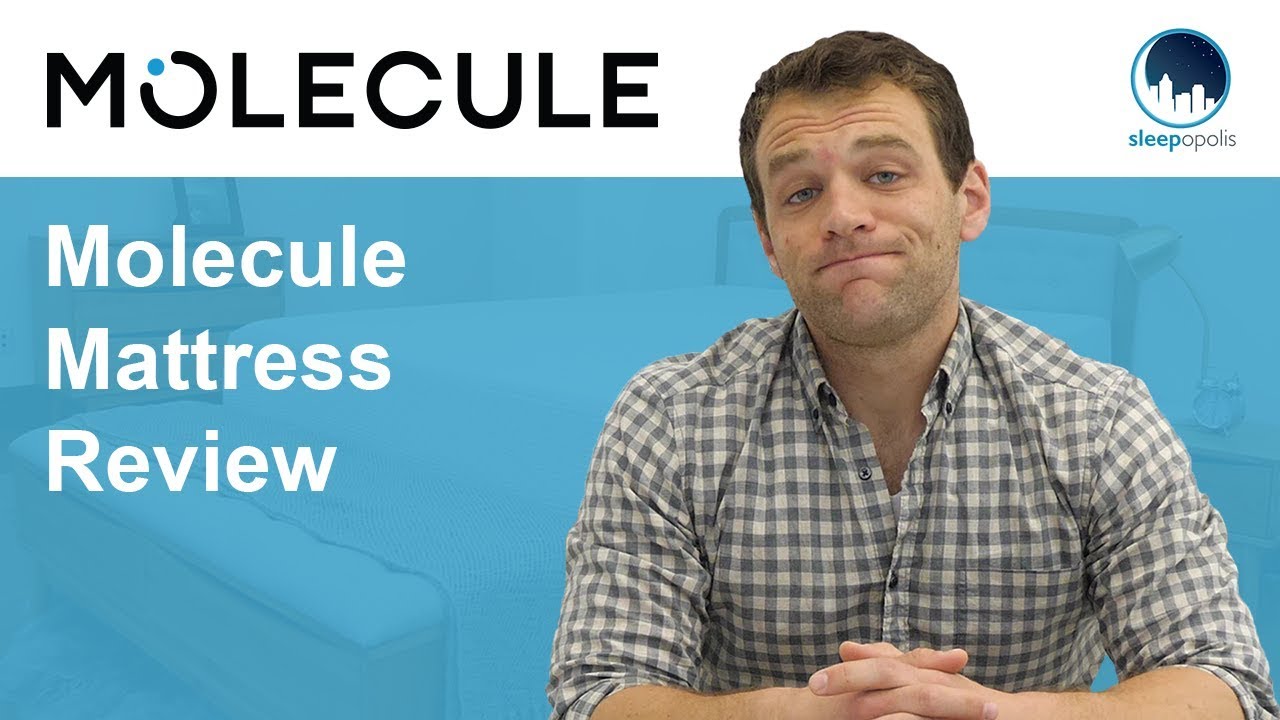 Molecule Mattress Review - Is This New Bed Right for You? - YouTube