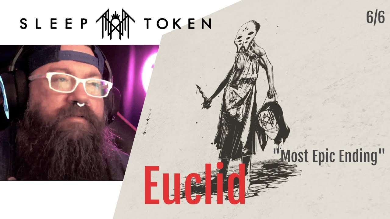 😲🤯MOST EPIC FULL CIRCLE ENDING!!🤯😵- Sleep Token | Euclid | Reaction ...
