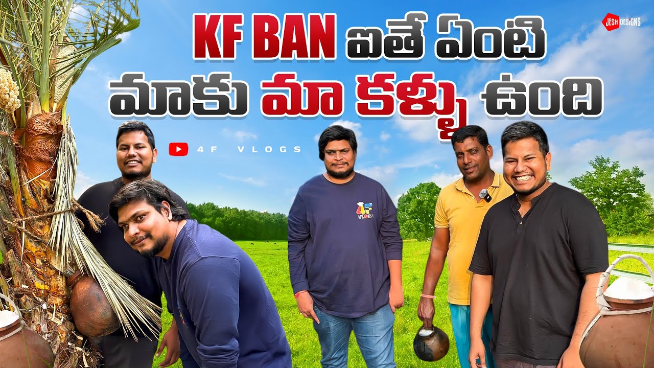 Eetha Vanam | Kallu | Toddy | Kf ban | Beer Shortage | 4F VLOGS - YouTube
