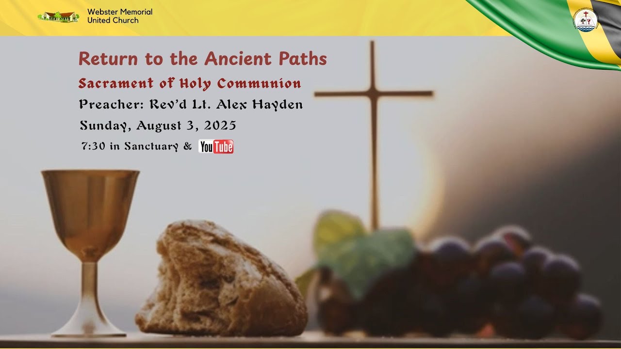 Sacrament of the Holy Communion | August 3, 2025 | 7:30 a.m. | Return to the Ancient Paths - YouTube