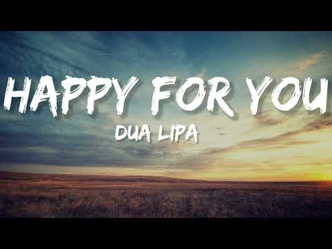 Dua lipa - happy for you - YouTube