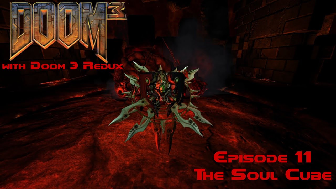 Doom 3- Episode 11 (The Soul Cube) - YouTube