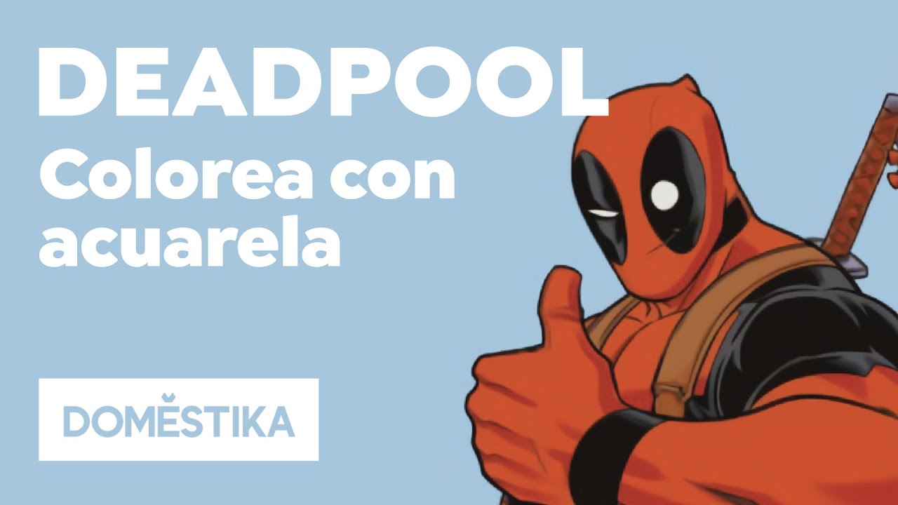 Cómo colorear a Deadpool con acuarela | TIMELAPSE de ilustración con ...