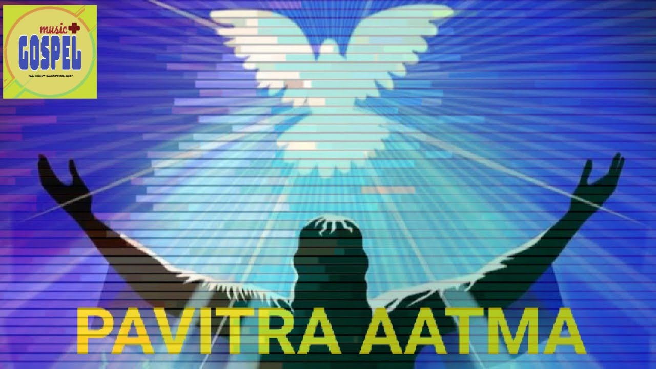 PAVITRA AATMA : New Hindi Worship Song by SURAJ RAIDAS - YouTube