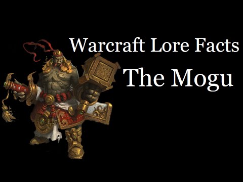 Warcraft Lore Facts - The Mogu - YouTube