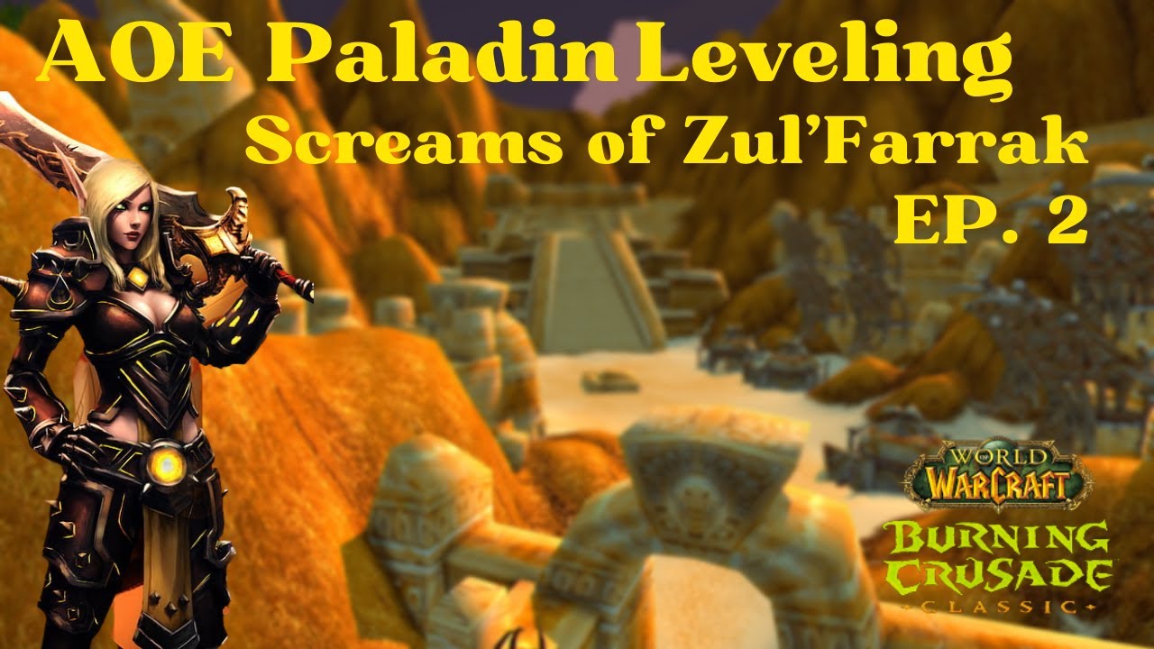 AOE Paladin Leveling EP. 2 - TBC Classic Let's Play - YouTube