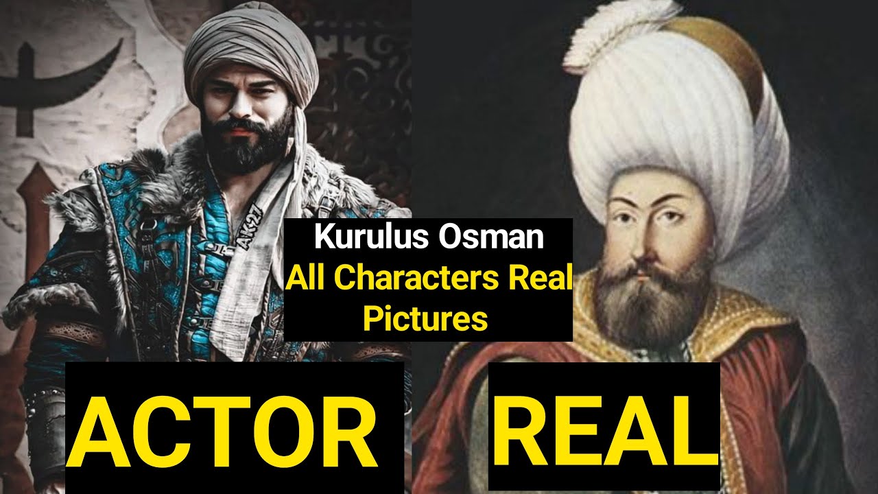 Kurulus Osman Characters In Real History Images | Kurulus Osman | Osman ...