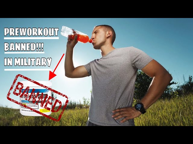 List Of Pre Workouts Banned By Military | EOUA Blog