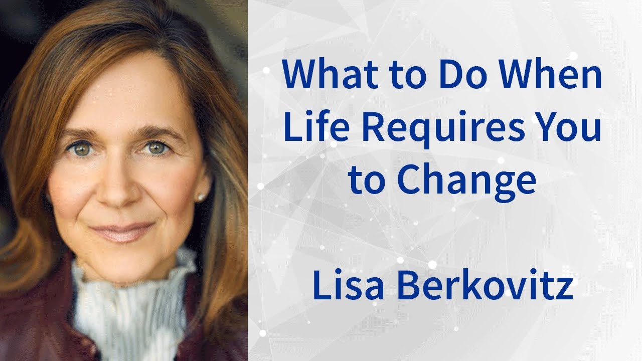 056: What to Do When Life Requires You to Change - YouTube