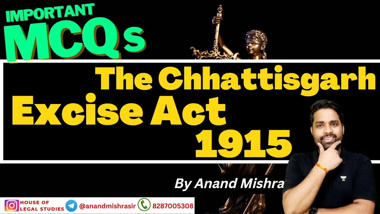 chhattisgarh-excise-act-1915-mcqs-by-anand-mishra-mcqs-for-cg-civil