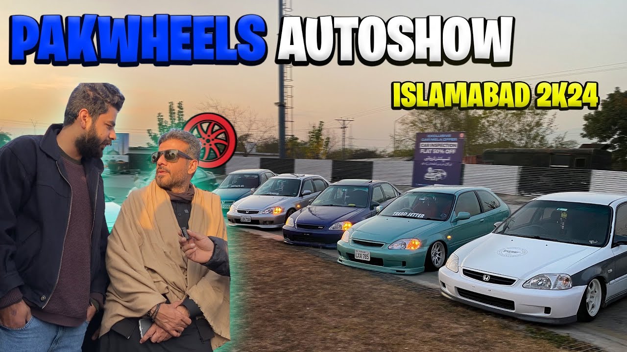 Pakwheels Islamabad Auto Show 2024 Shahzaib Rocked Sunnel Munj Shocked ...