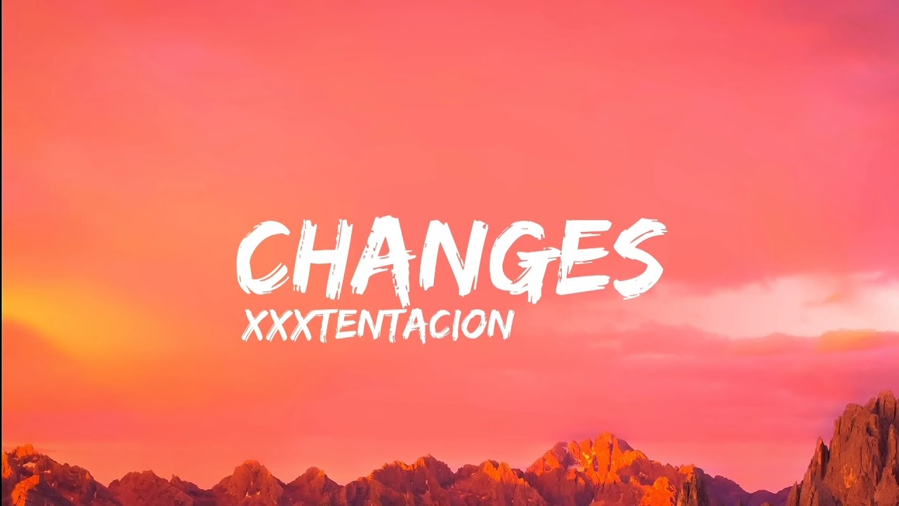 XXXTENTACION - Changes (Remix) Lyrics - YouTube