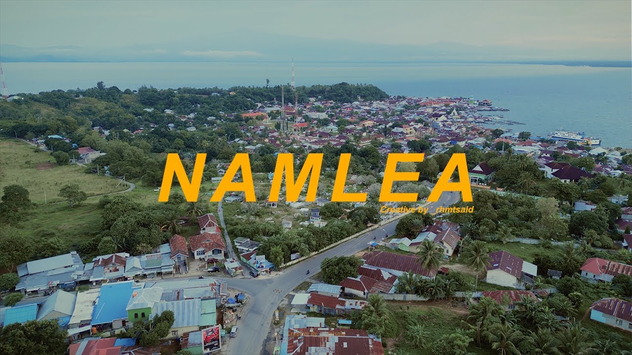 KOTA NAMLEA I Drone View 2 - YouTube