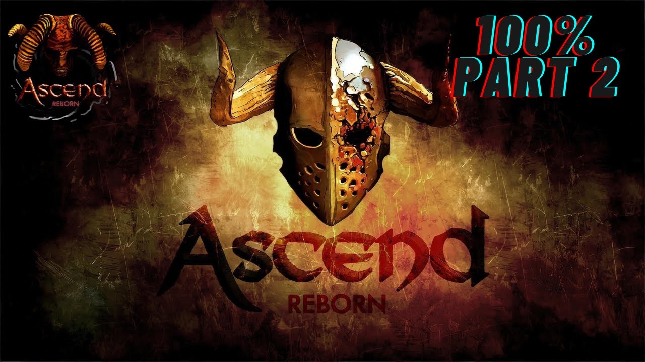 Ascend: Reborn 100%, All Lore, Chests, Dungeons, Emblems and Achievements Walkthrough [2 ...