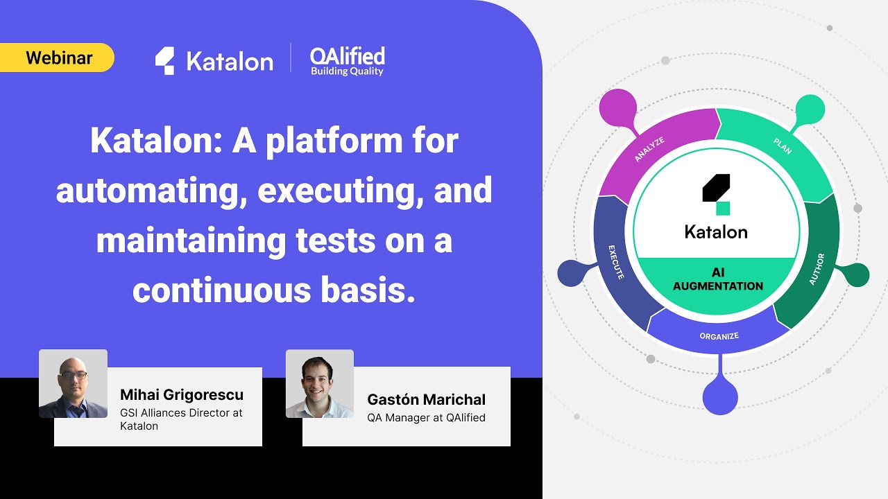 [Webinar] Katalon: A platform for automating, executing, and ...