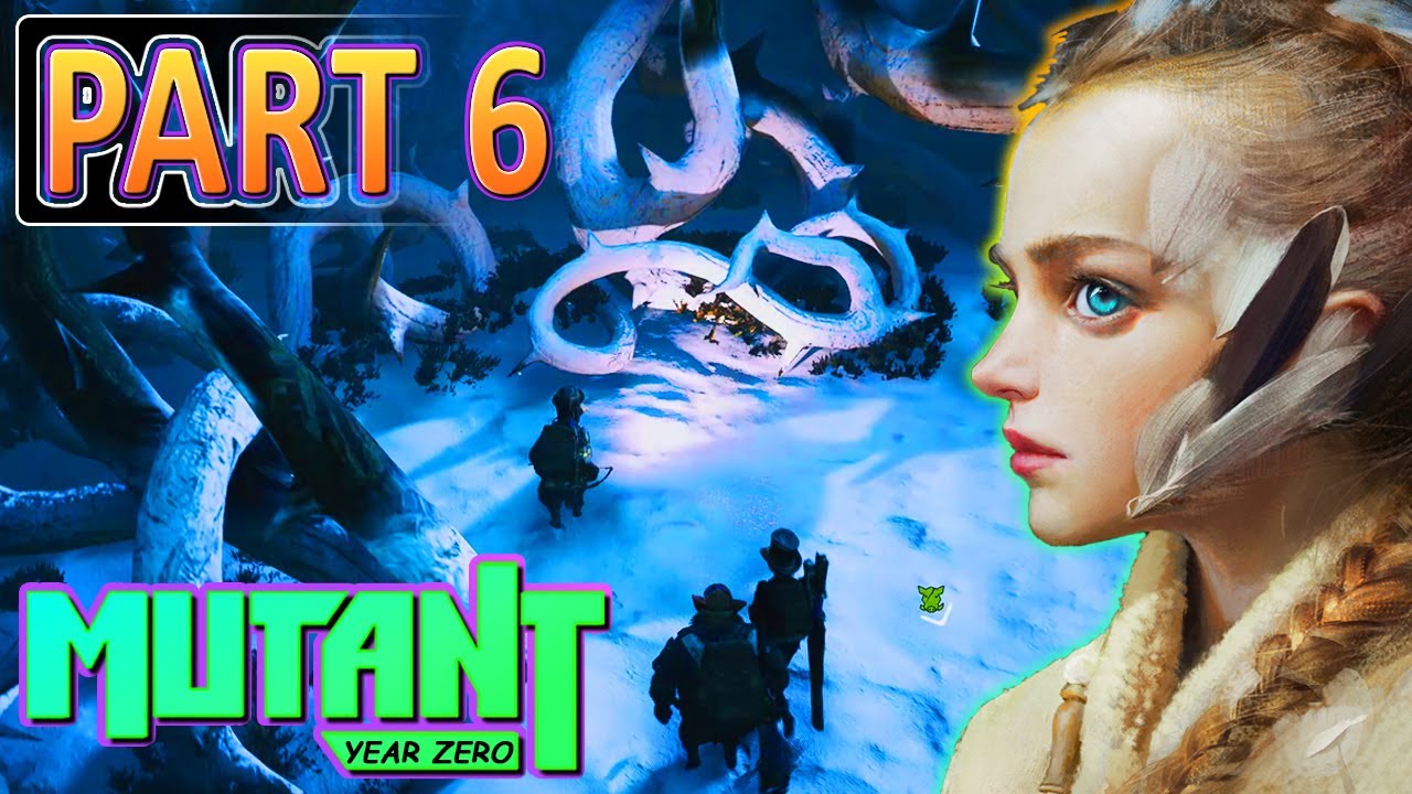 MUTANT YEAR ZERO: Road to Eden Gameplay Walkthrough Part 6 Very Hard ...