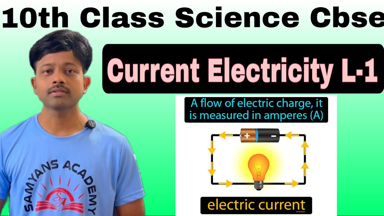 Current Electricity in English L-1 /10th class cbse /Samyans academy ...