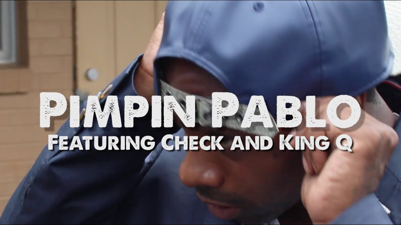 Pimpin Pablo - Aint Talkin Bout Shit (Feat. Check and King Q) #NashMade ...