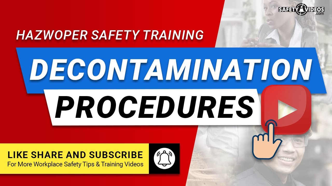 Decontamination Procedures for HAZWOPER - From SafetyVideos.com - YouTube