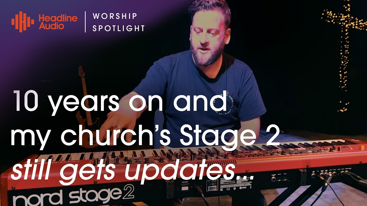 Worship Spotlight: breathing new life into a 2011 Nord Stage 2 Keyboard ...