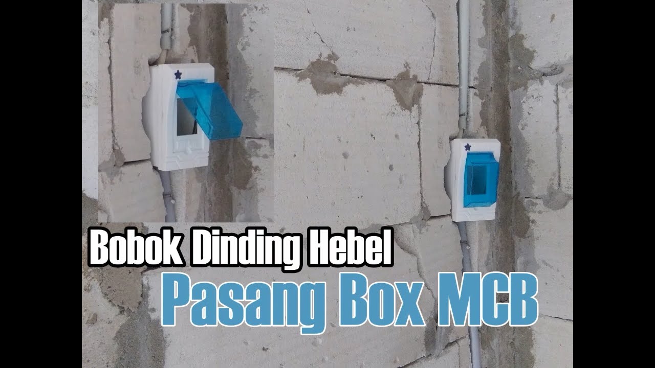 PASANG PANEL BOX MCB DITEMBOK HEBEL - YouTube