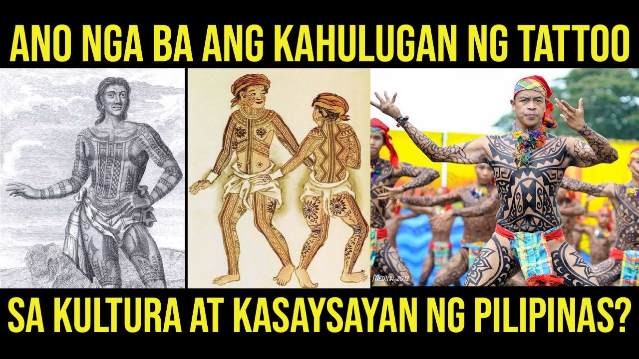 KAHULUGAN NG TATTOO SA KULTURA AT KASAYSAYAN NG PILIPINAS | PINTADOS ...