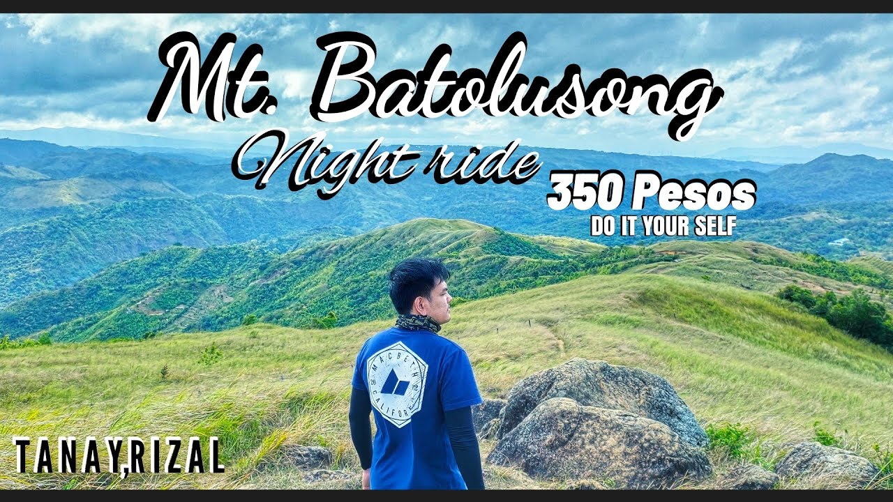 MT.BATOLUSONG TANAY,RIZAL| MT.BATOLUSONG DIY| MT.BATOLUSONG HIKE| LEMTV ...