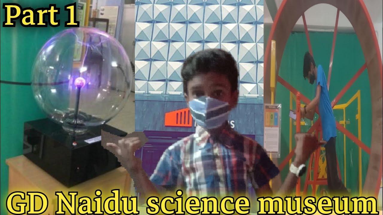 "Exploring the Wonders of Science at GD Naidu Science Museum" - YouTube