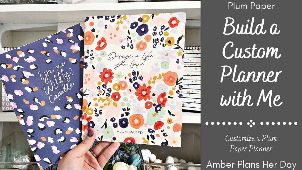 Plum Paper Customization | Build my Plum Paper Planner with Me - YouTube