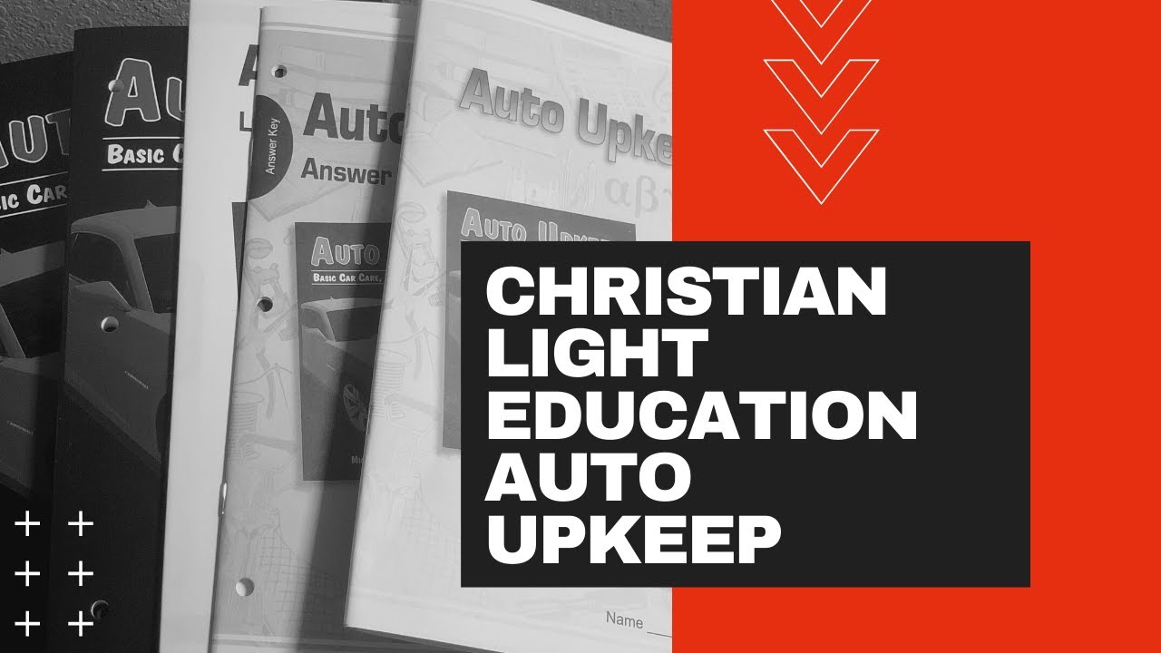 Christian Light Education Auto Upkeep Homeschool Curriculum Flip ...