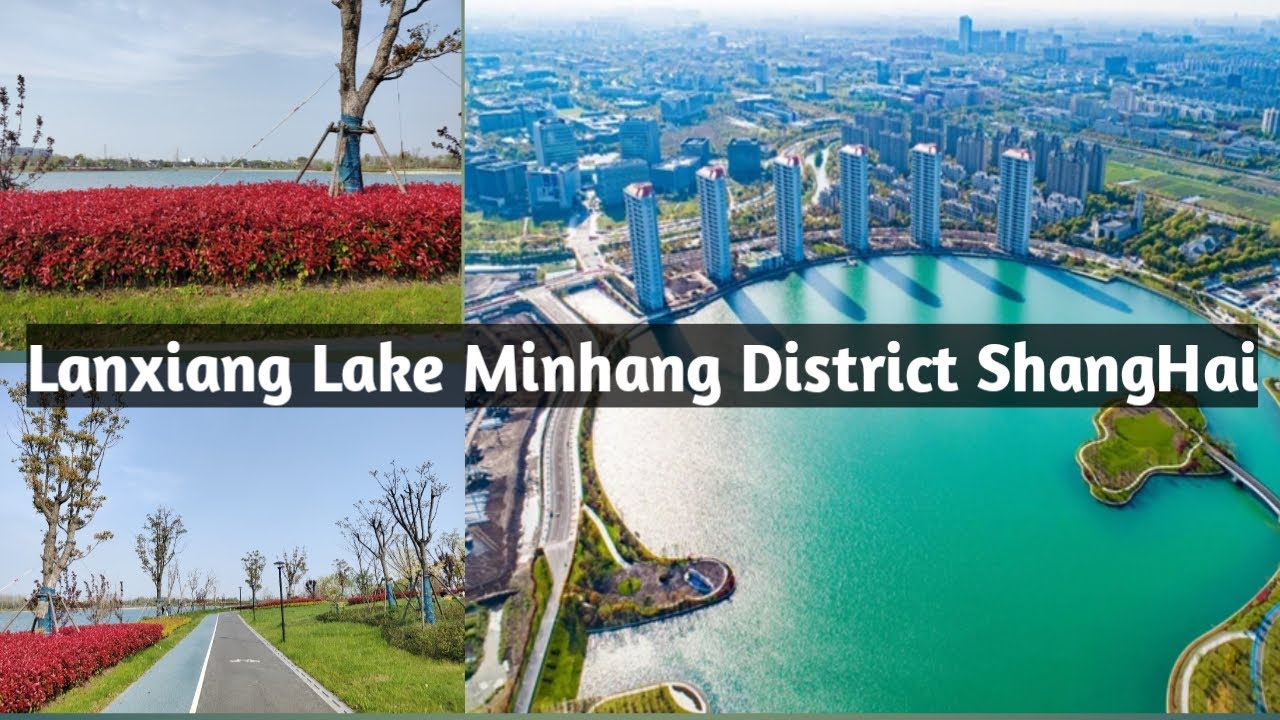 Visit to Lanxiang Lake Minhang District ShangHai China || East China ...