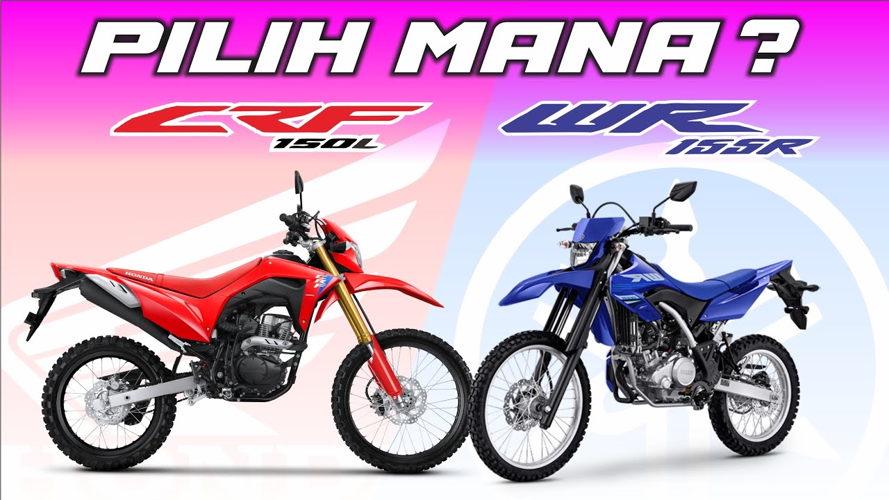 PILIH MANA 🔥 PERBANDINGAN HONDA CRF 150L DAN YAMAHA WR 155 R TERBARU ...