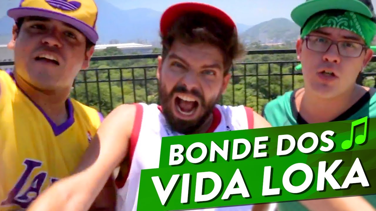BONDE DOS VIDA LOKA - YouTube