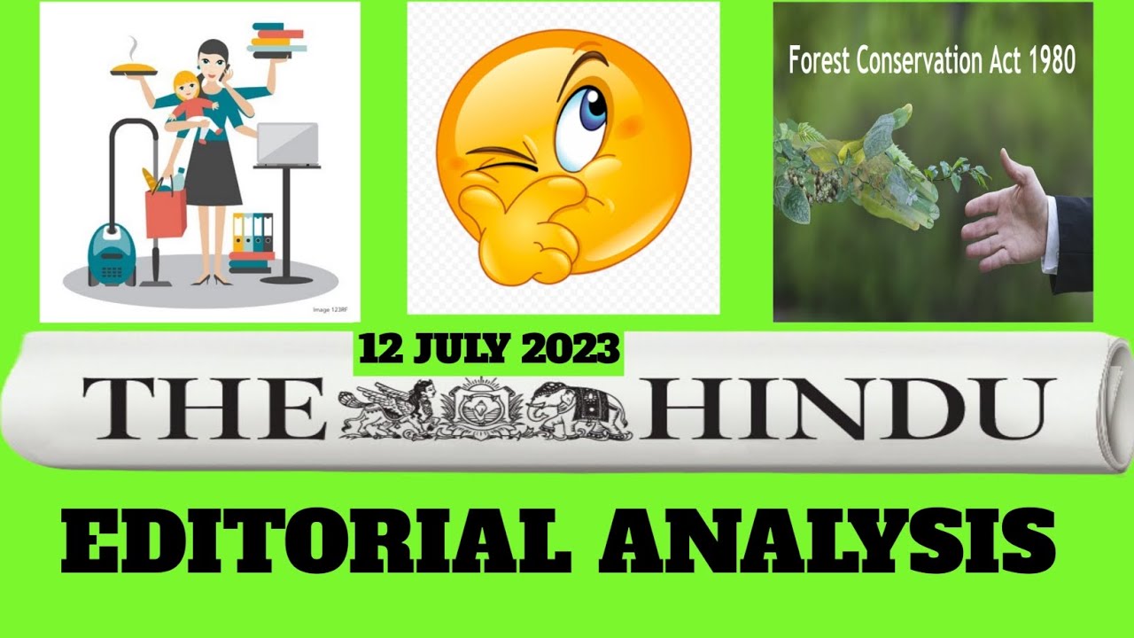 The Hindu Editorial Today | 12 July 2023 | The Hindu Newspaper ...