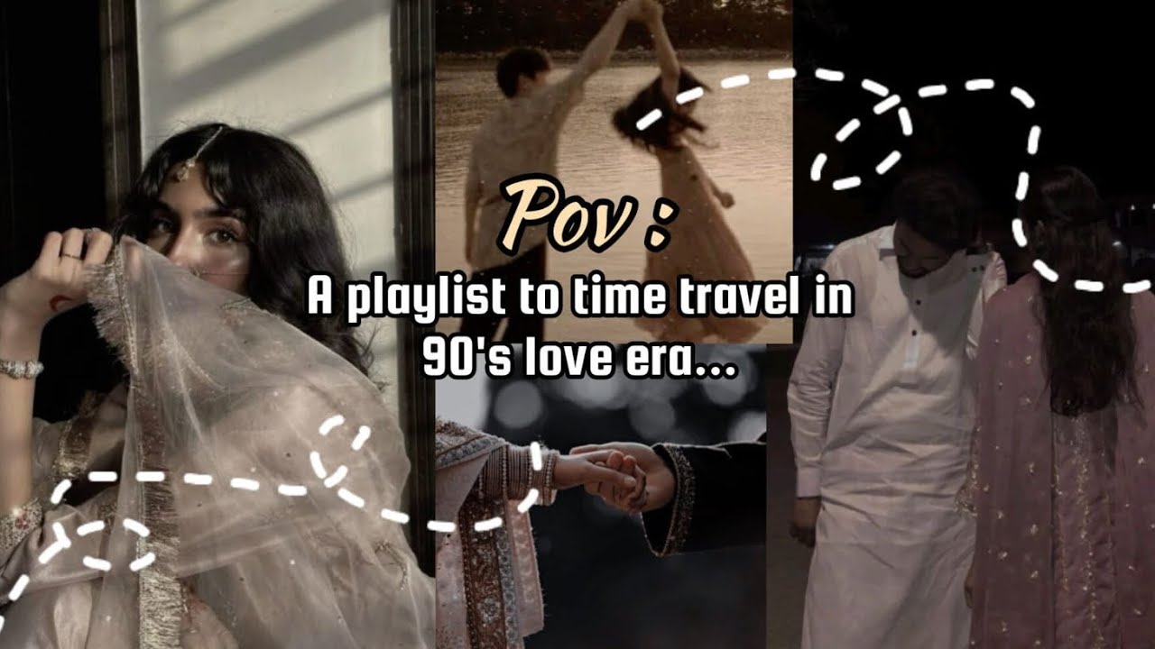 𝐀 𝐩𝐥𝐚𝐲𝐥𝐢𝐬𝐭 𝐭𝐨 𝐭𝐢𝐦𝐞 𝐭𝐫𝐚𝐯𝐞𝐥 𝐢𝐧 𝐭𝐡𝐞 𝟗𝟎’𝐬 𝐥𝐨𝐯𝐞 𝐞𝐫𝐚… ♡♛ - YouTube