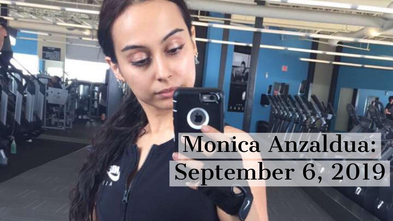Monica Anzaldua; September 6, 2019 - YouTube