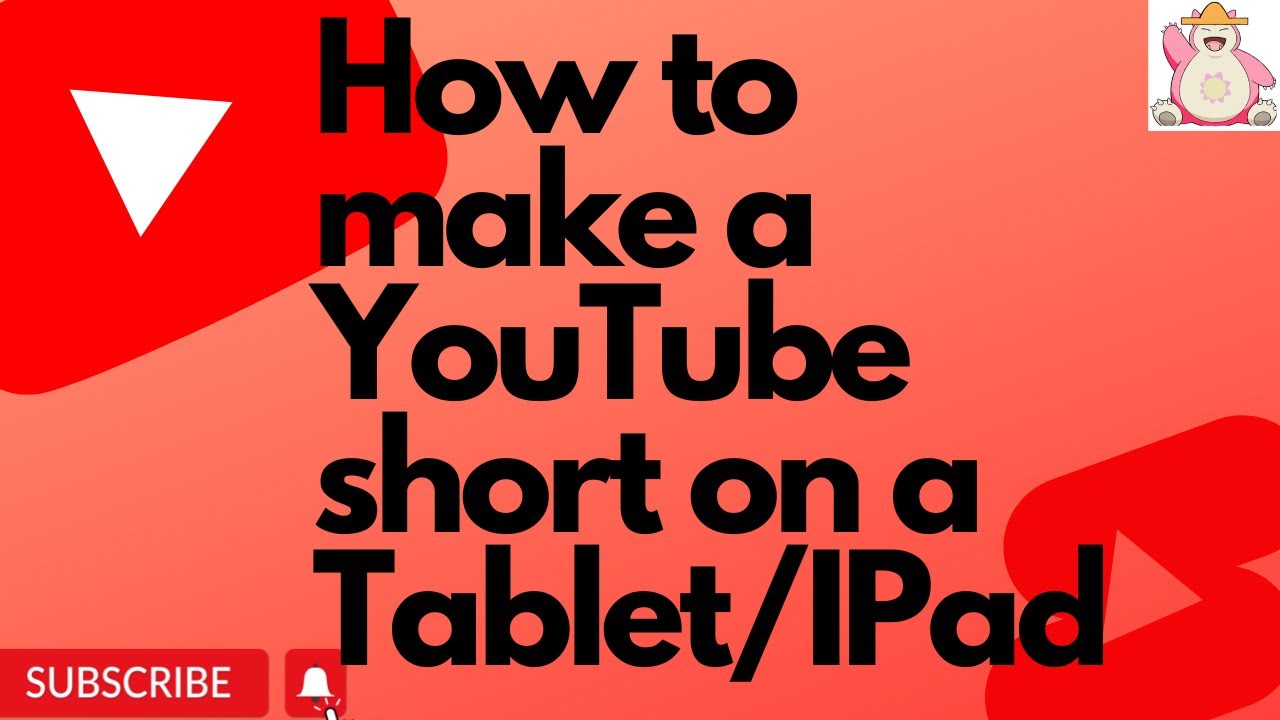 How To Make A YouTube Short On A Tablet/IPad - YouTube
