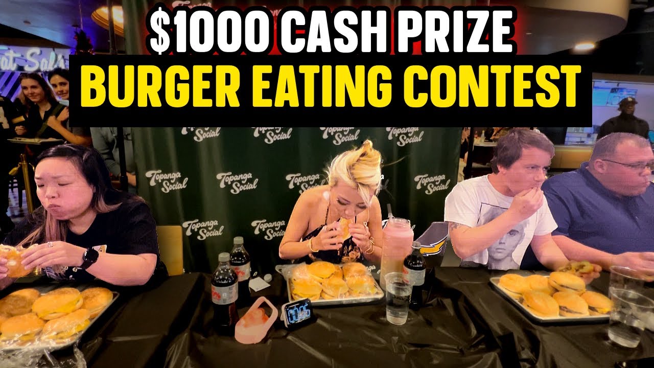 $1000 CASH PRIZE BURGER EATING CONTEST at Topanga Social!! # ...