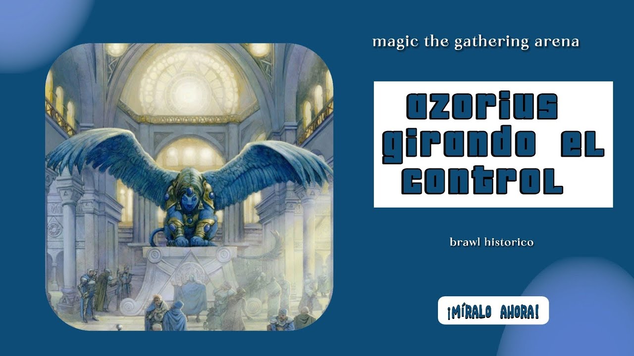 azorius girando el control - GoR I | Magic the Gathering Arena - YouTube
