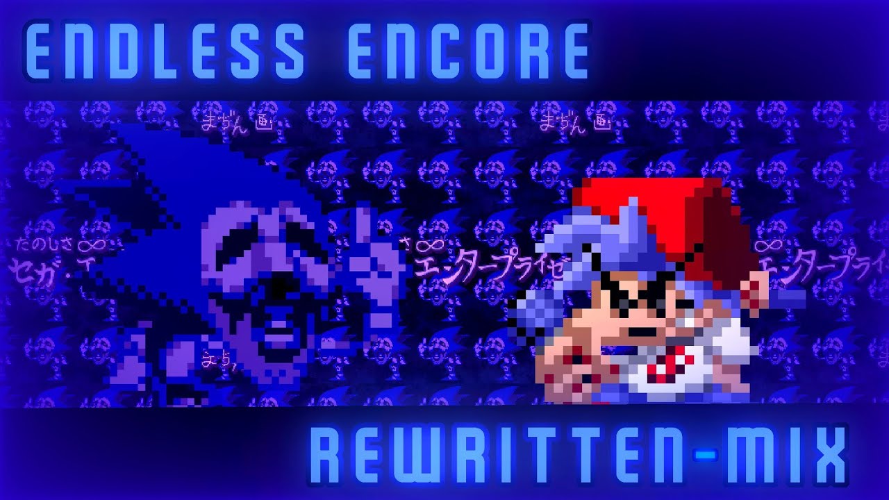 Endless Encore (Rewritten-Mix) [Remixed by Rewrite] - YouTube