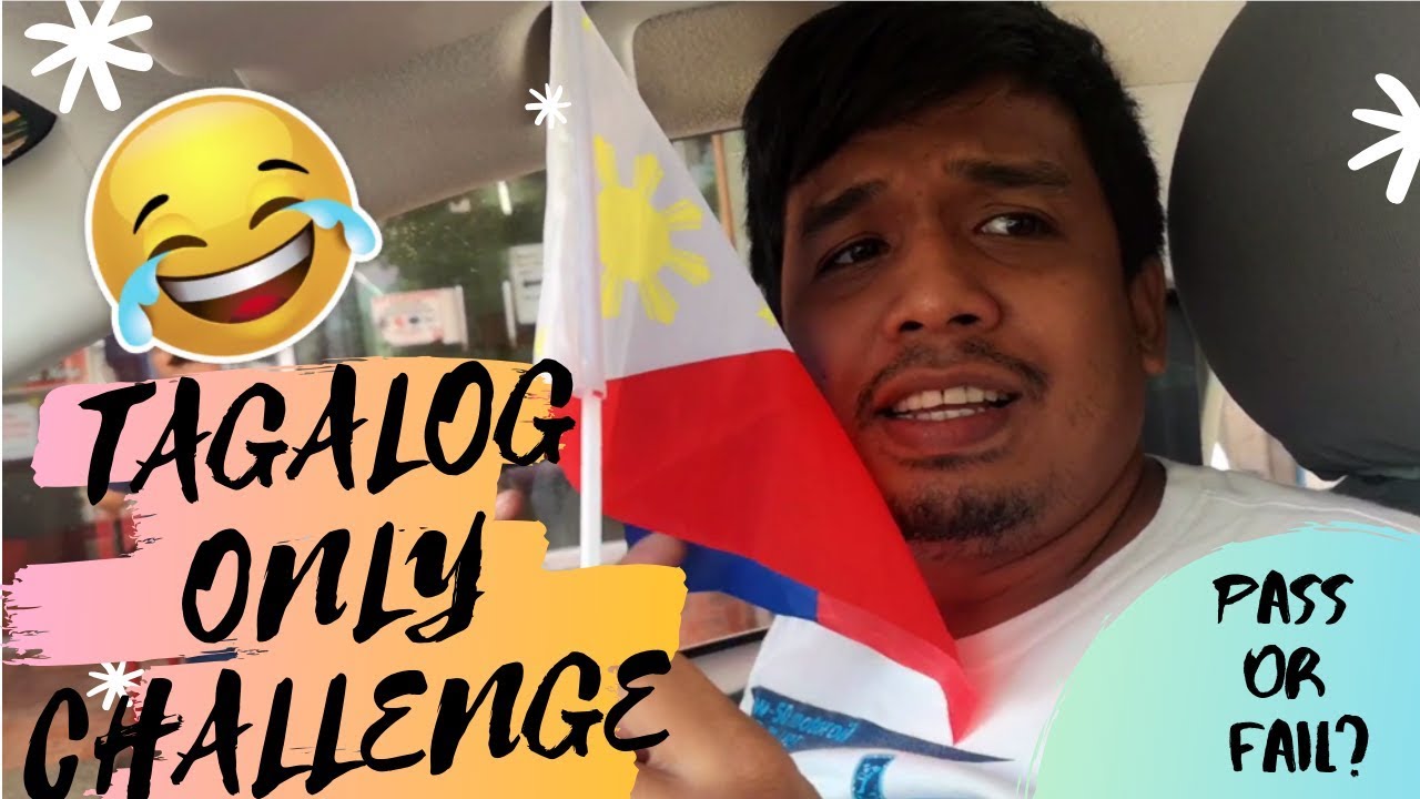 Tagalog Only Challenge (Bisdaks from CDO) - YouTube