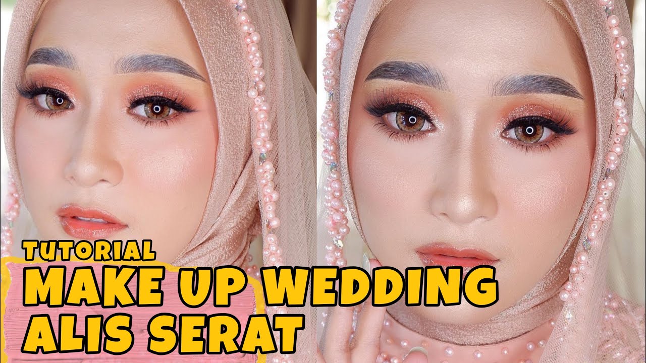 TUTORIAL MAKEUP WEDDING ALIS SERAT TANPA DICUKUR - YouTube