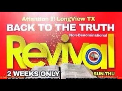 Day 9- Back to the Truth Revival - YouTube